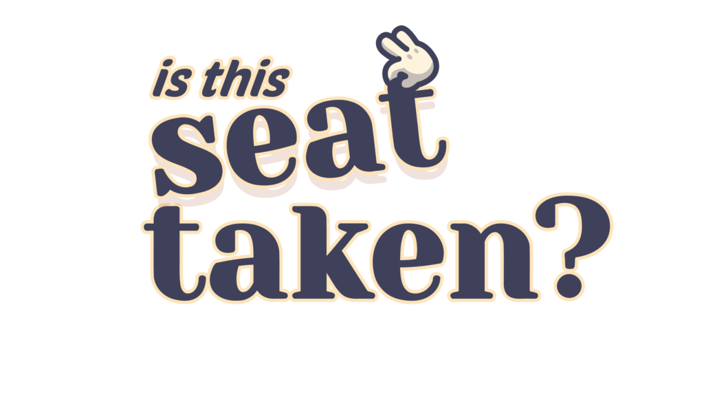 Review: Is This Seat Taken? — Rectify Gaming